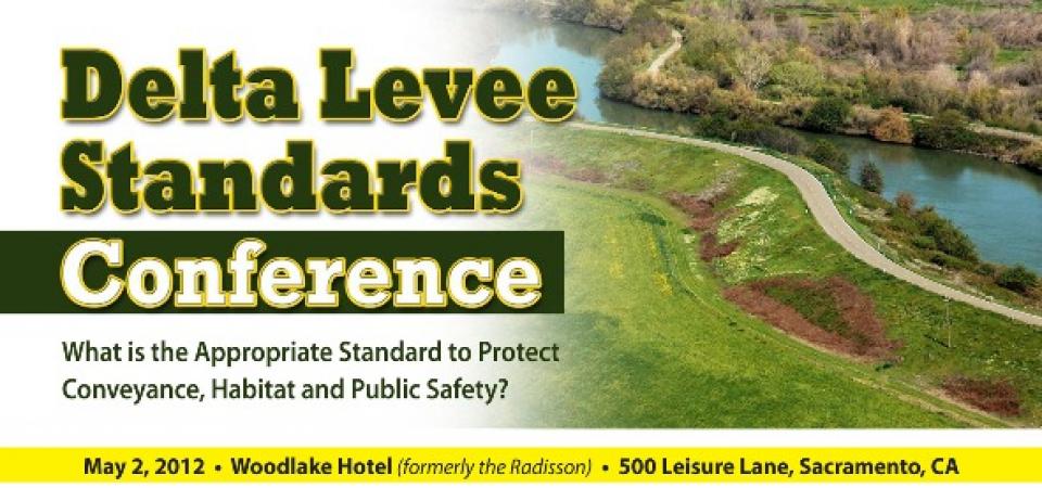 2012 Delta Levee Standards Conference - Water Education Foundation